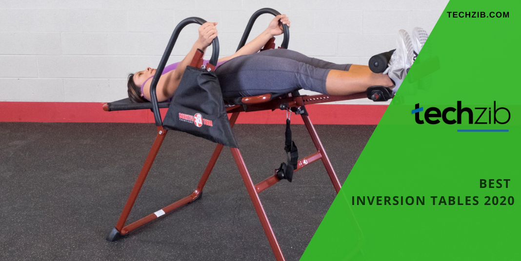 Best Inversion Tables 2020 and Things to Know Before Purchasing One